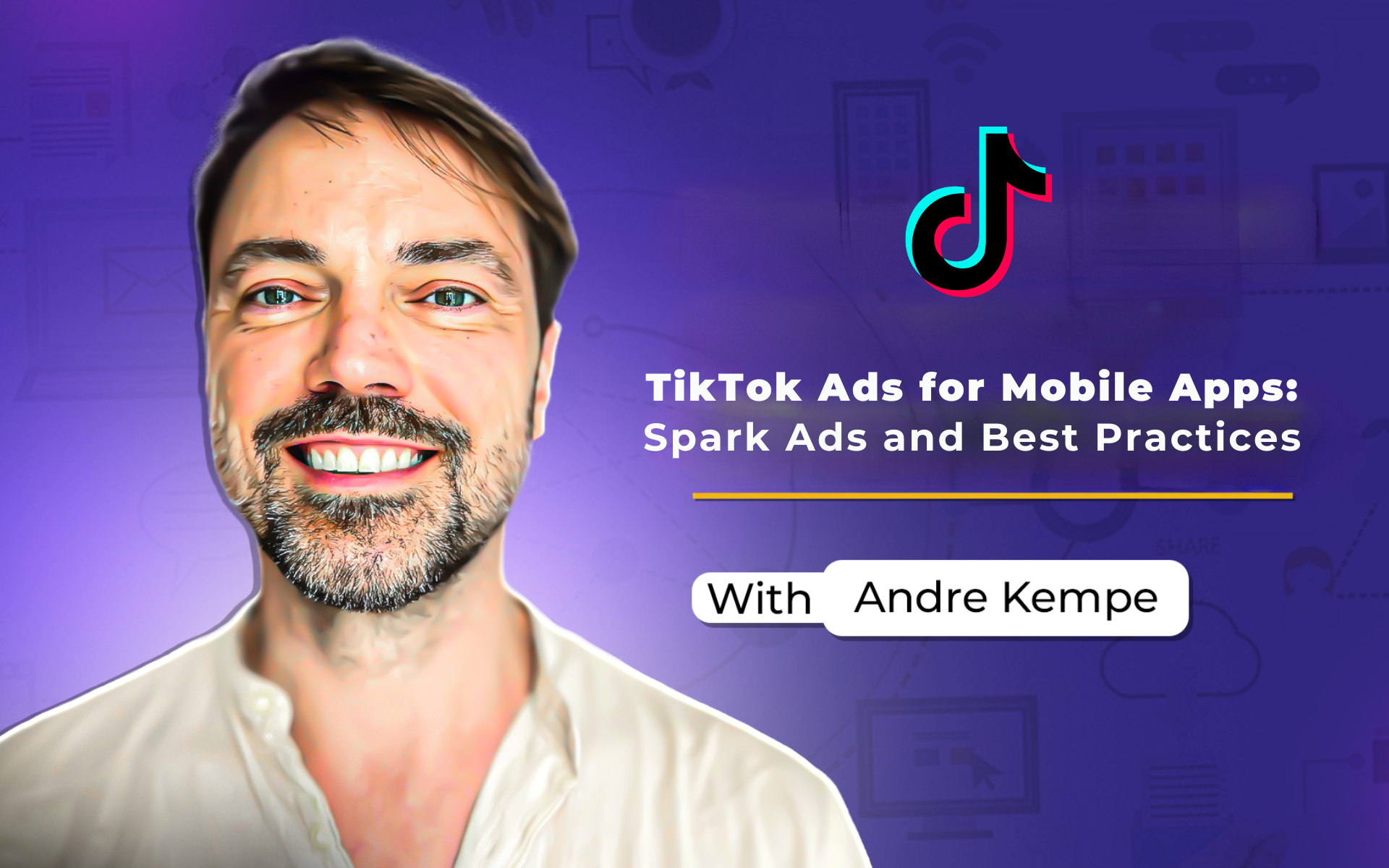 TikTok Ads for Mobile Apps in 2025: Best Practices,